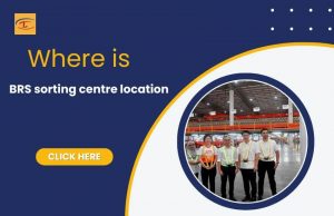 Where is BRS sorting centre location? How long does delivery usually take?